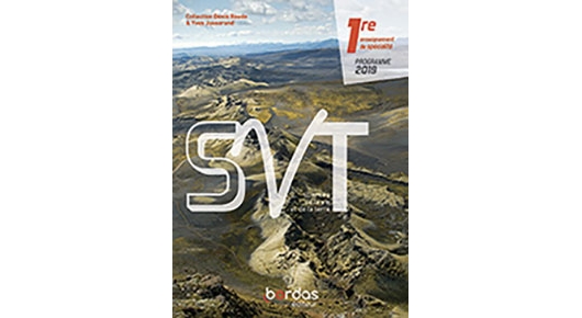 SVT - Baude - Jusserand 1re (Éd. 2019) | Éditions Bordas